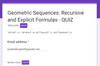 Geometric Sequences: Recursive and Explicit Formulas - Google Forms ...