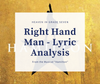 "Right Hand Man" Lyric Analysis