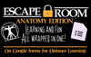 Escape Room- Anatomy Version! Great for Distance Learning! - Amped Up ...