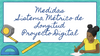 Medidas Sistema Métrico de Longitud Proyecto Digital - Amped Up Learning