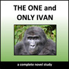 The One and Only Ivan - Novel Guide