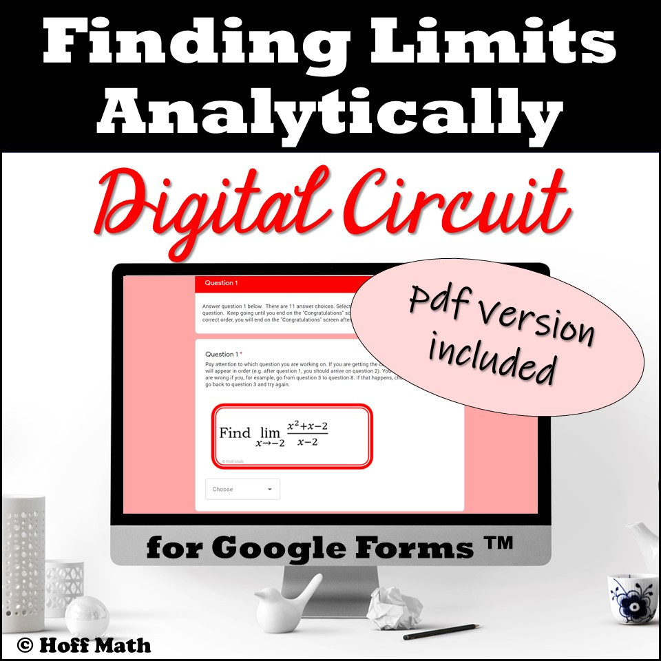 Finding Limits Analytically DIGITAL CIRCUIT