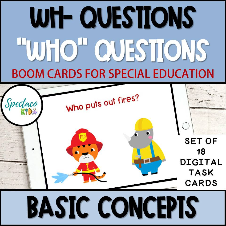 Wh- Questions: WHO QUESTIONS/ Basic concepts | BOOM Cards Community Helpers