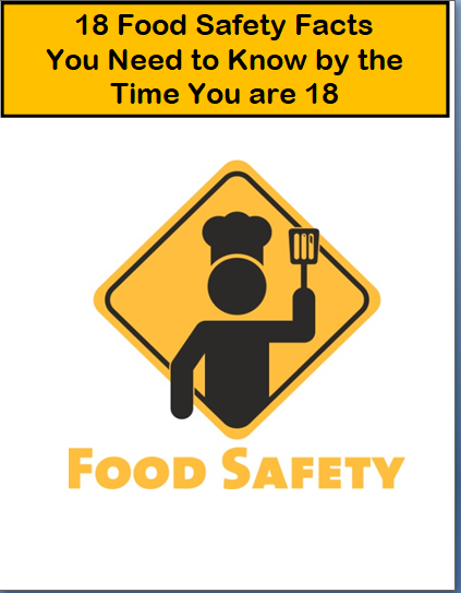 18 Food Safety Facts You Need to Know by the Time You are 18 - Amped Up ...