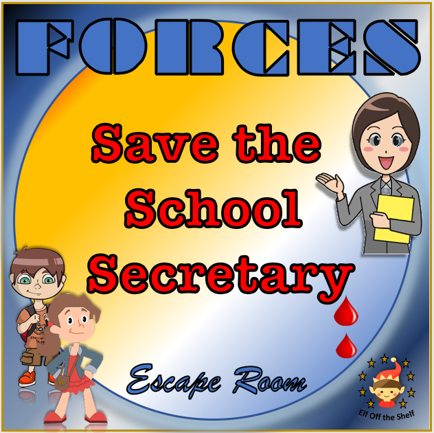 Forces - Save the School Secretary Escape Room for Middle School ...