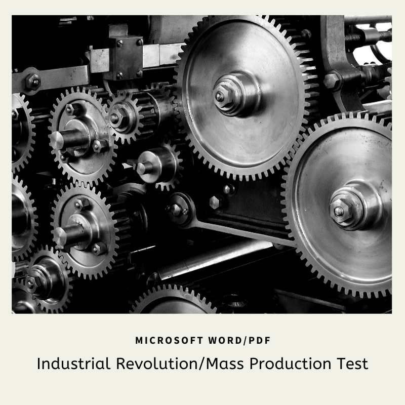Industrial Revolution/Mass Production Test - Amped Up Learning