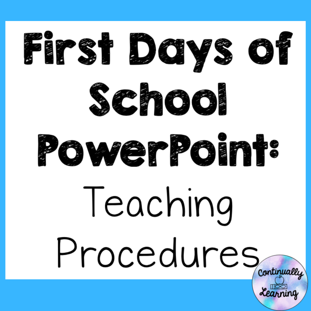 First Days of School PowerPoint: Teaching Procedures - Amped Up Learning