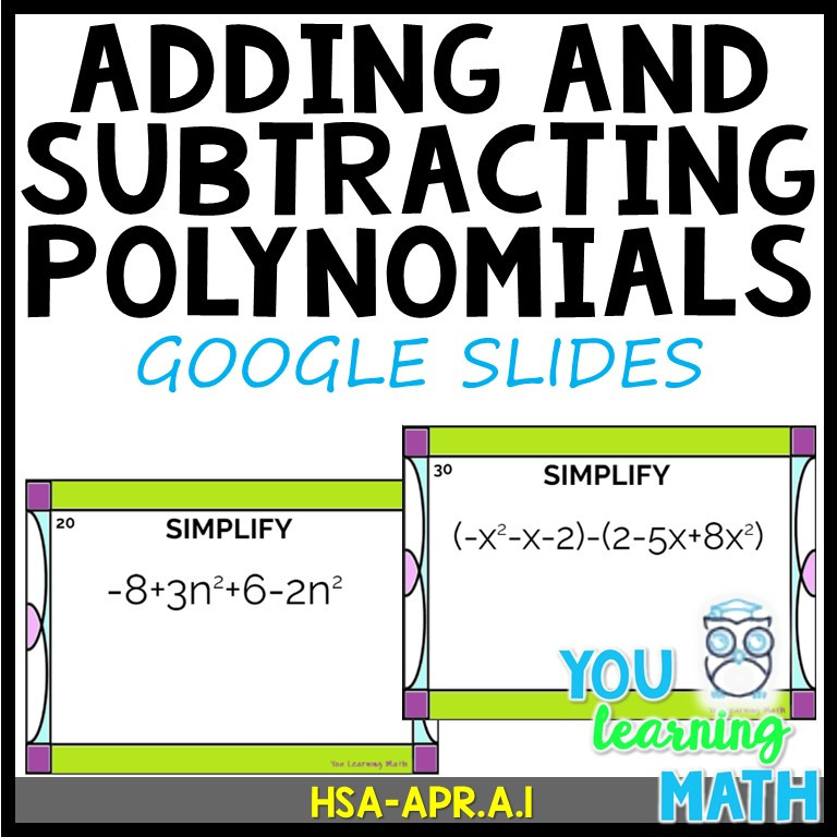 Adding and Subtracting Polynomials: 30 Problems - GOOGLE Slides - Amped ...