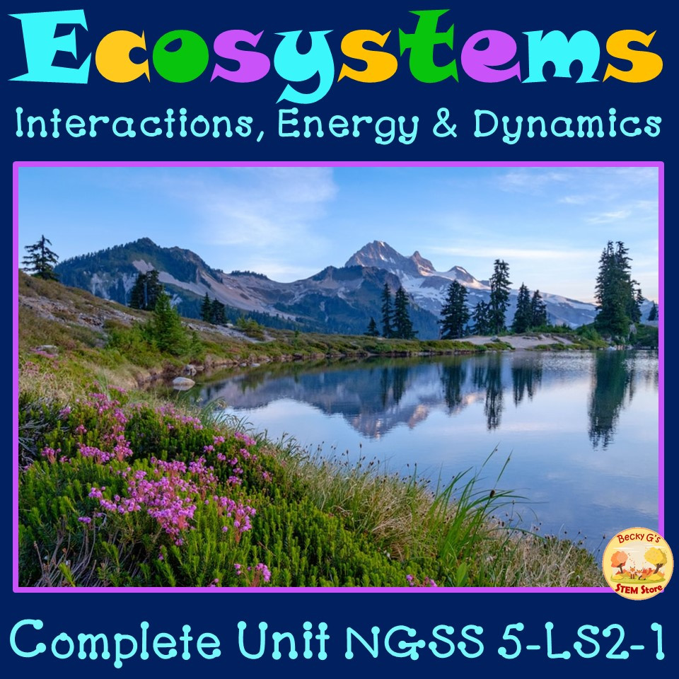 Ecosystems: Complete 5th Grade Unit (NGSS Aligned) - Amped Up Learning