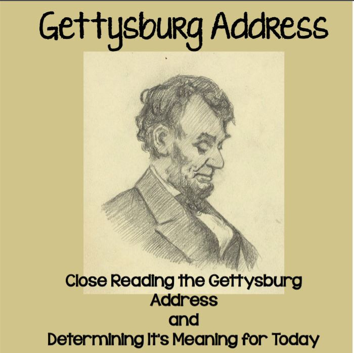 Close Reading the Gettysburg Address - Does It Have Meaning Today ...