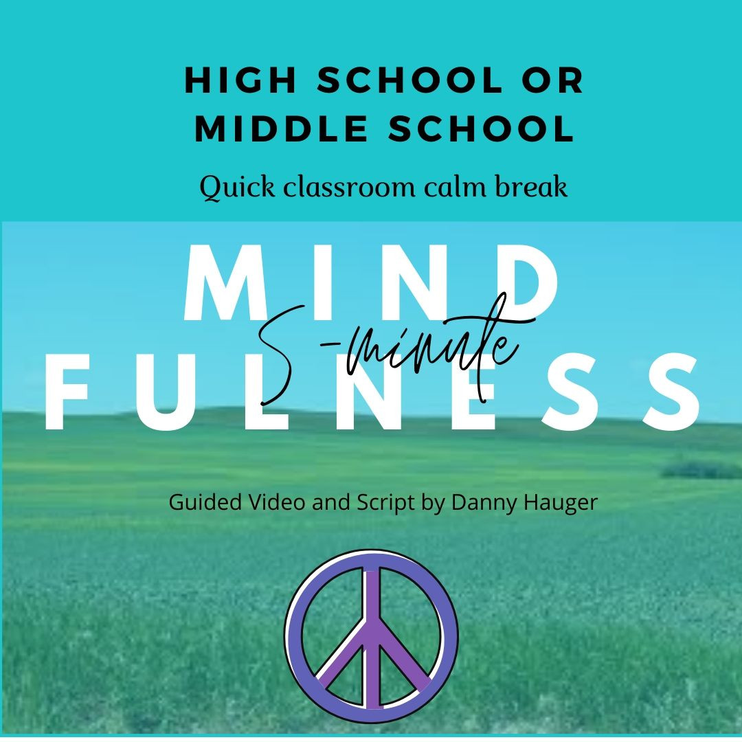 5 Minute Mindfulness Exercises Guided Middle and High School Students Calm