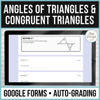 Angles of Triangles and Congruent Triangles Review (Google Forms)