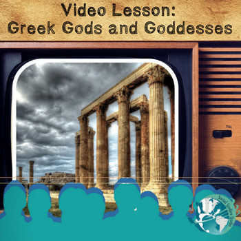 Video Lesson: Greek Gods and Goddesses - Amped Up Learning
