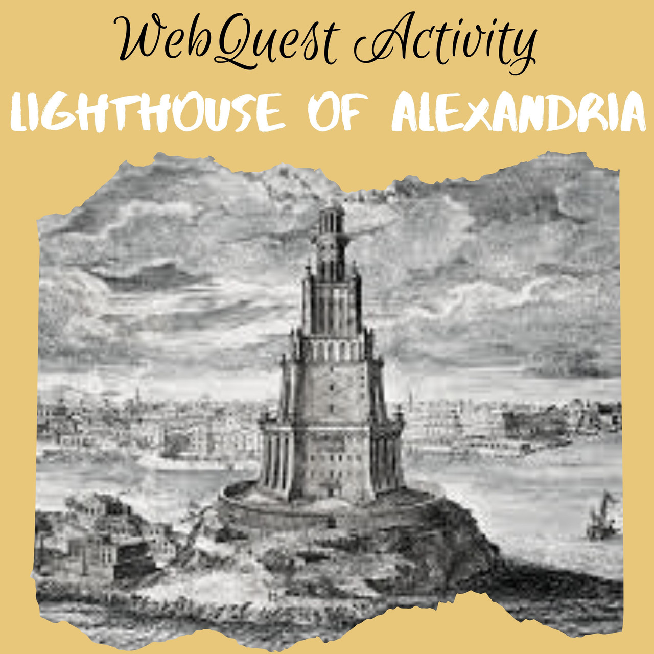 Lighthouse of Alexandria WebQuest (Google Compatible) - Amped Up Learning