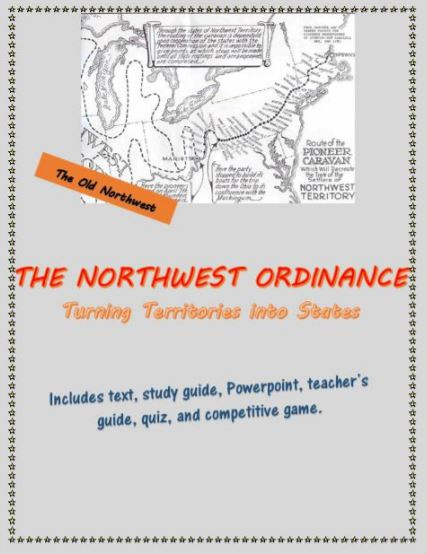 Northwest Ordinance mini-unit, including text and game - Amped Up Learning