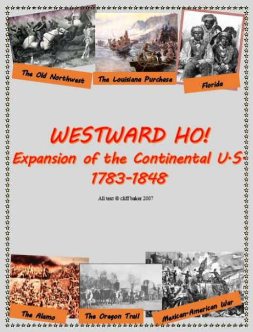 Westward Ho! Expansion of the Continental US 1783-1848, supplemental ...