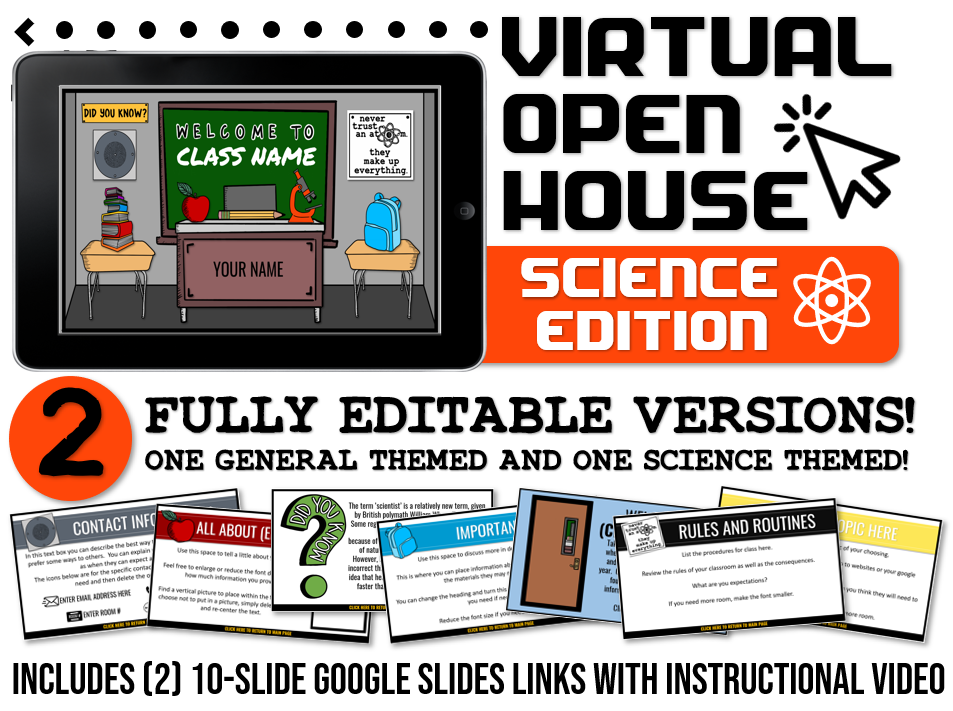 Virtual Open House- General and Science Themed! TWO Editable Google Slides!