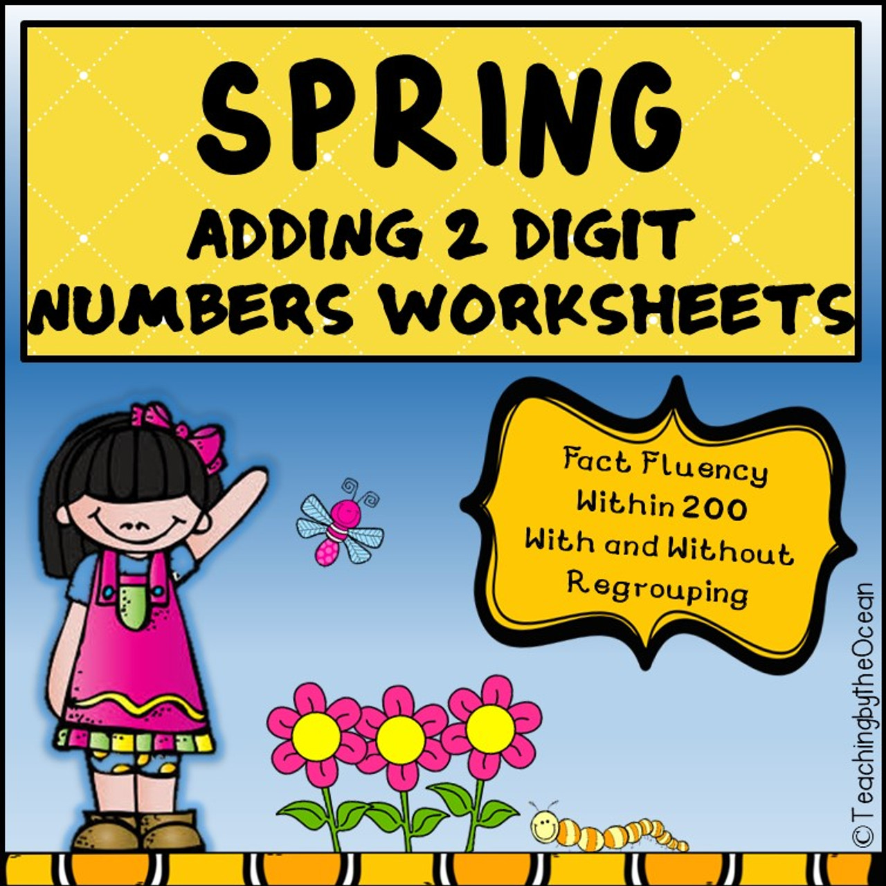 Adding Two Digit Numbers Worksheets - Spring Themed - Amped Up Learning