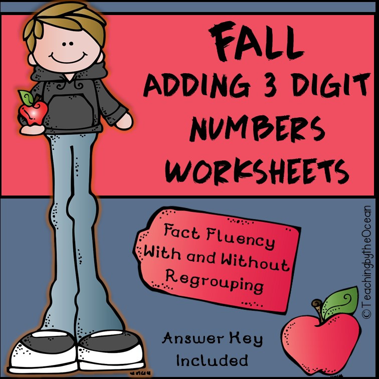 Adding 3 Digit Numbers Worksheets - Fall Themed - Amped Up Learning