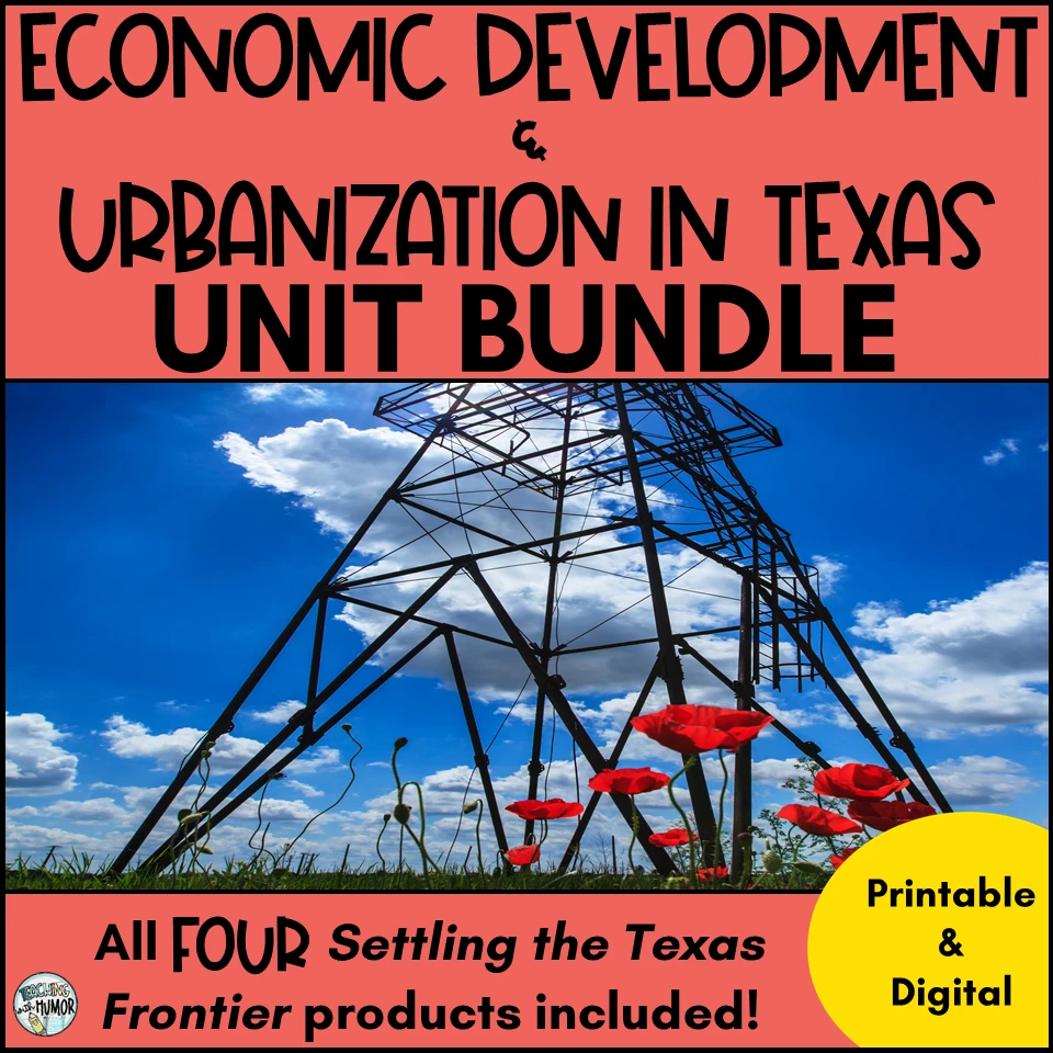 Economic Development & Urbanization in Texas ***BUNDLE***