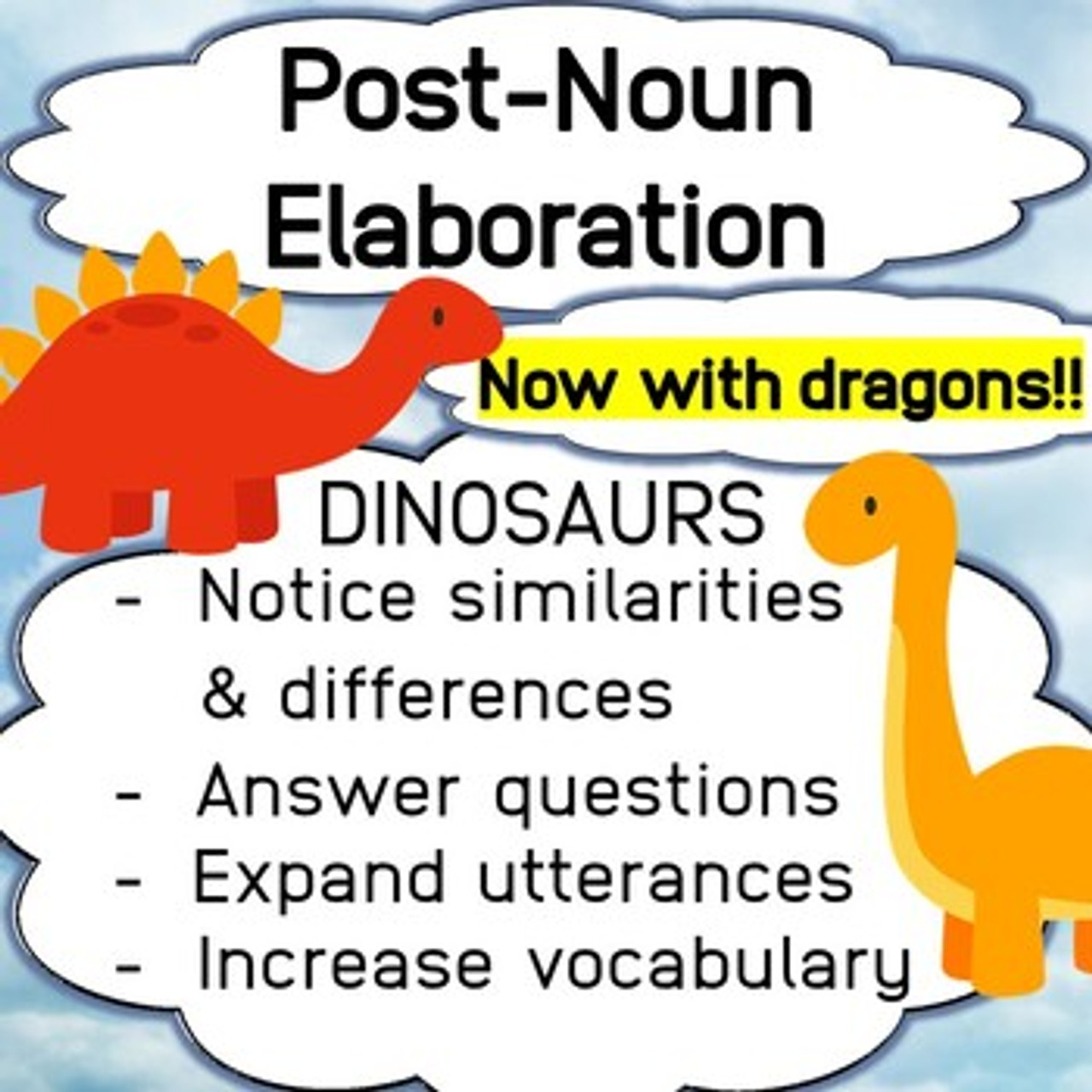 Post-Noun Elaboration: Dinosaurs & Dragons, speech lessons, speech ...