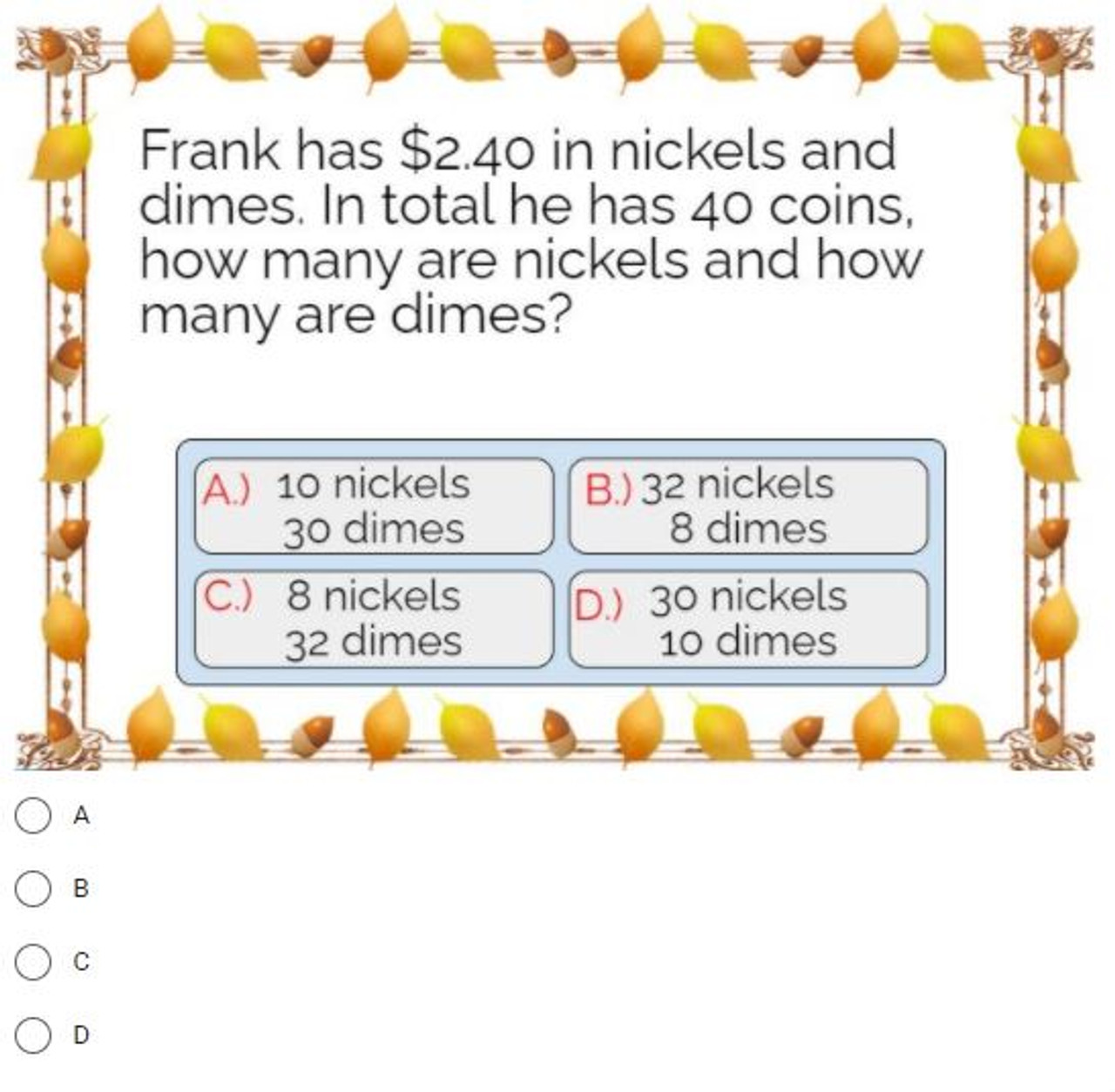 Systems of Equations Word Problems: Google Forms Quiz - 16 Problems