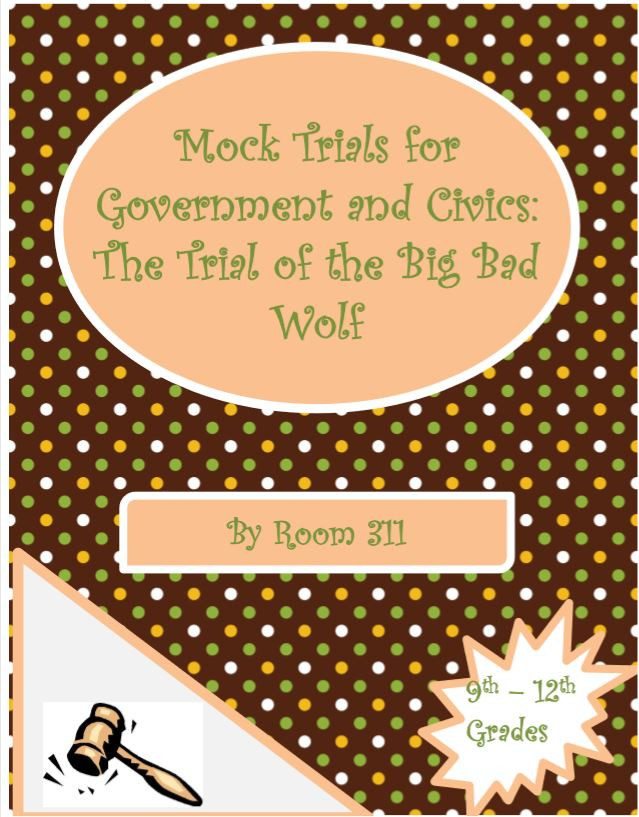 Mock Trials for Government and Civics: The Trial of the Big Bad Wolf ...