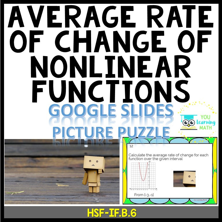 Average Rate of Change of Nonlinear Functions: Google Slides Picture ...