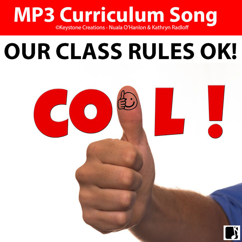 'OUR CLASS RULES ~ OK!' (Grades Pre K-3) ~ Curriculum Song & Lesson ...