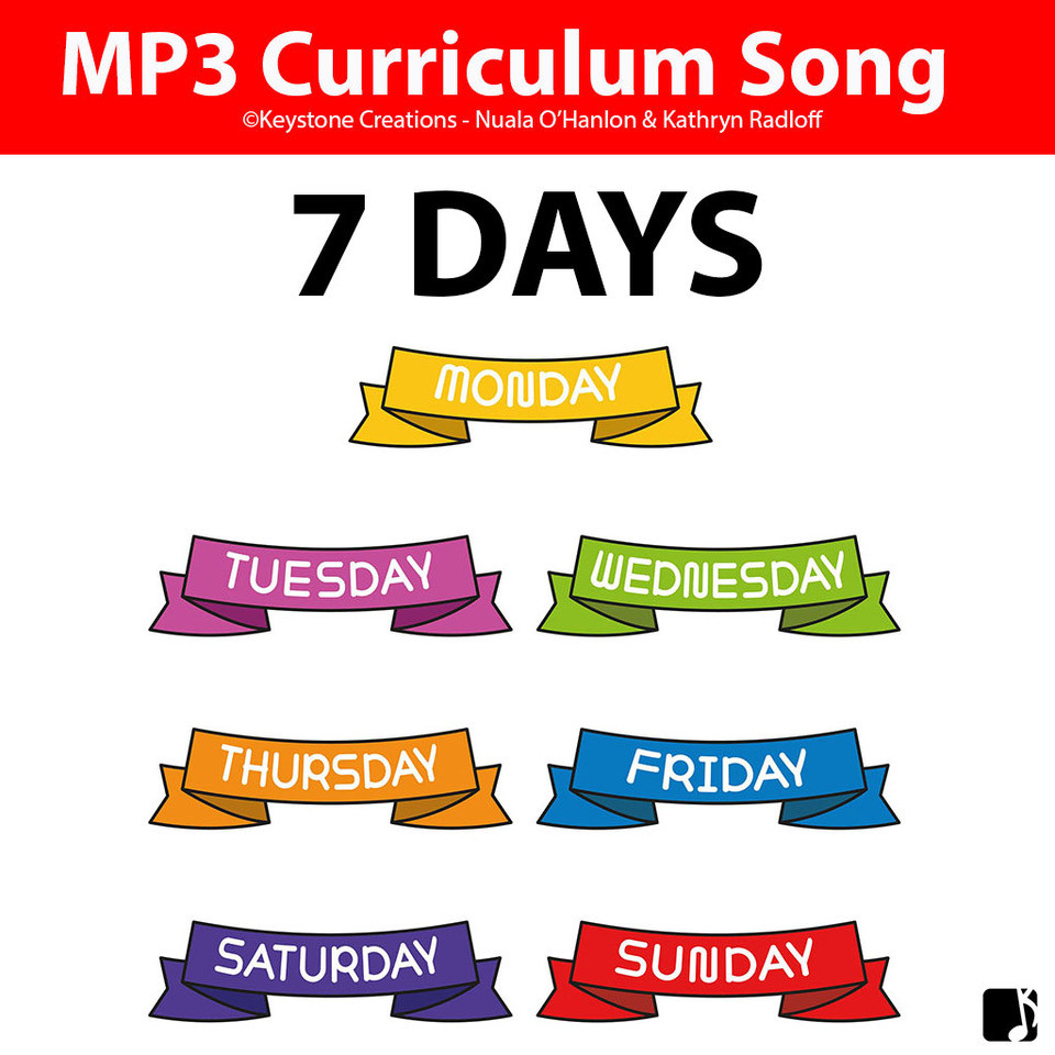 '7 DAYS' (Grades Pre K-3) ~ Curriculum Song MP3 & Lyrics PDF (PLUS ...