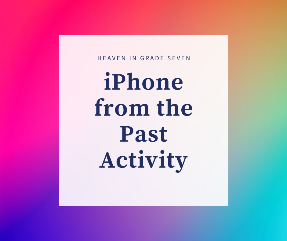 iPhone from the Past - Create an Iphone for a Historical Figure