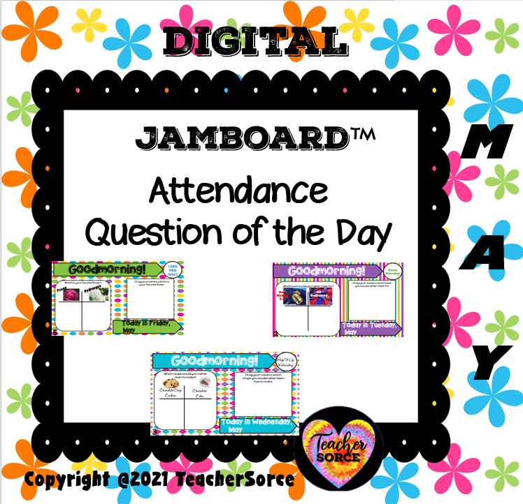 Attendance Tracker Question of the Day Jamboard May