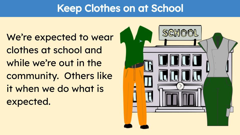 Social Story Keep Clothes on at School