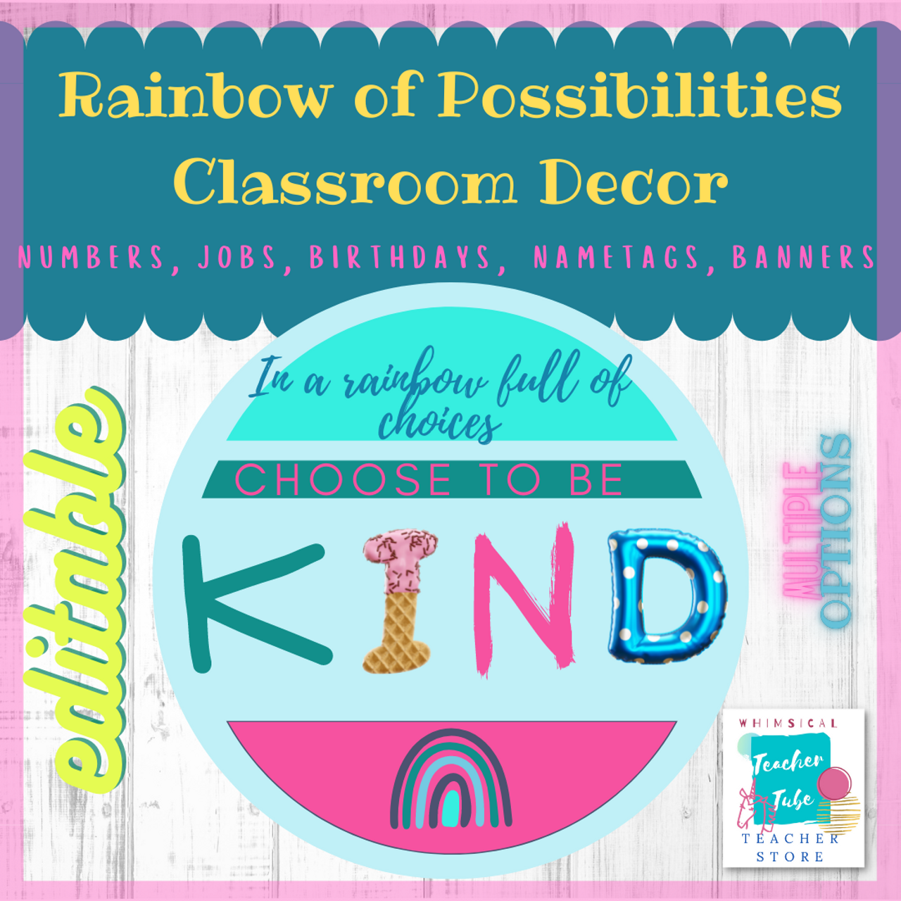 Rainbow of Possibilities Classroom Décor