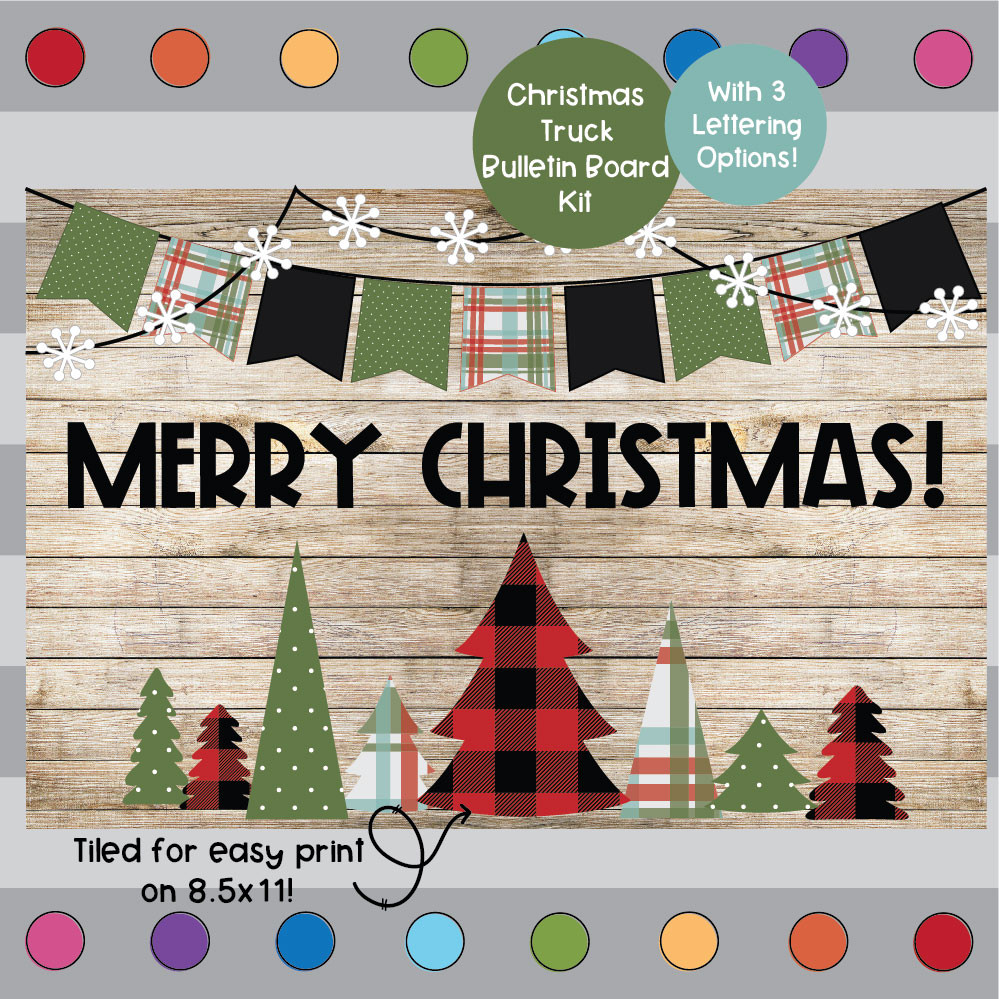 Christmas Tree Truck - Christmas - Winter - December Bulletin Board Kit