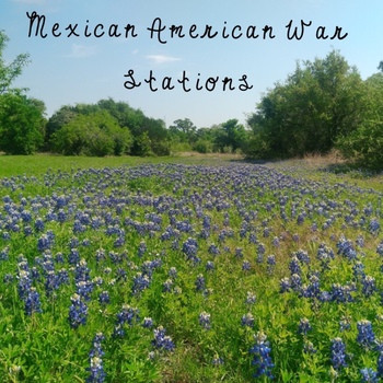 Mexican American War Stations - Amped Up Learning