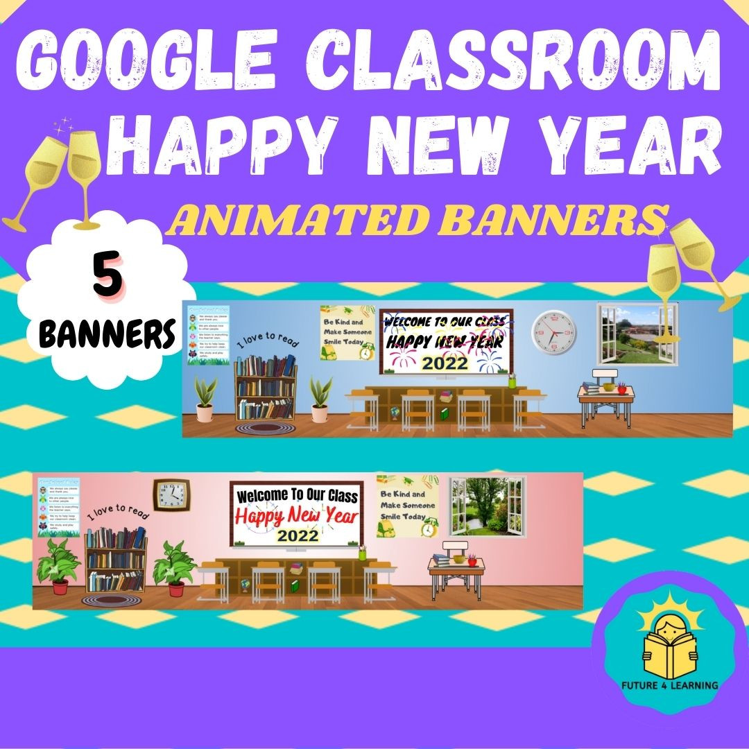 Google Classroom Animated Happy New Year Banners - Amped Up Learning