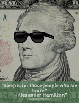 Alexander Hamilton Poster Sleep is for Broke People