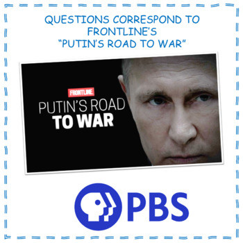 Putin's Road to War Video Questions Worksheet PBS Frontline, Russia and ...