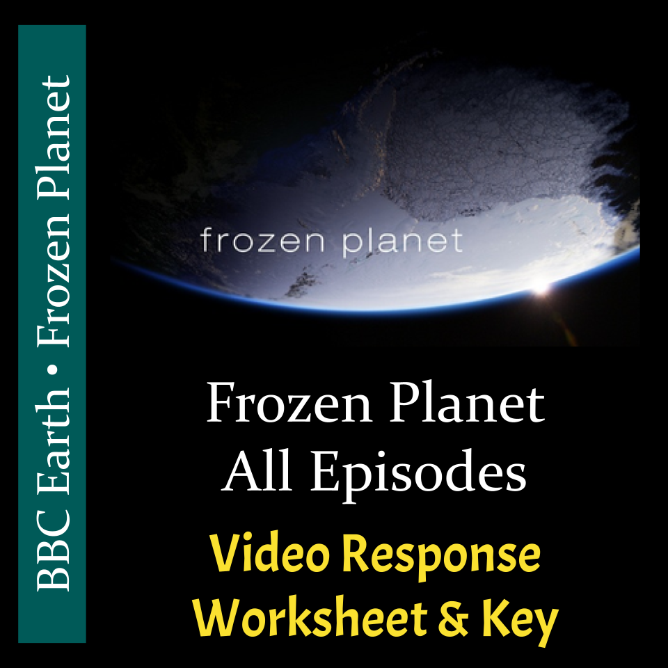Frozen Planet - All 7 Episodes Bundle - Video Response Worksheets and Keys