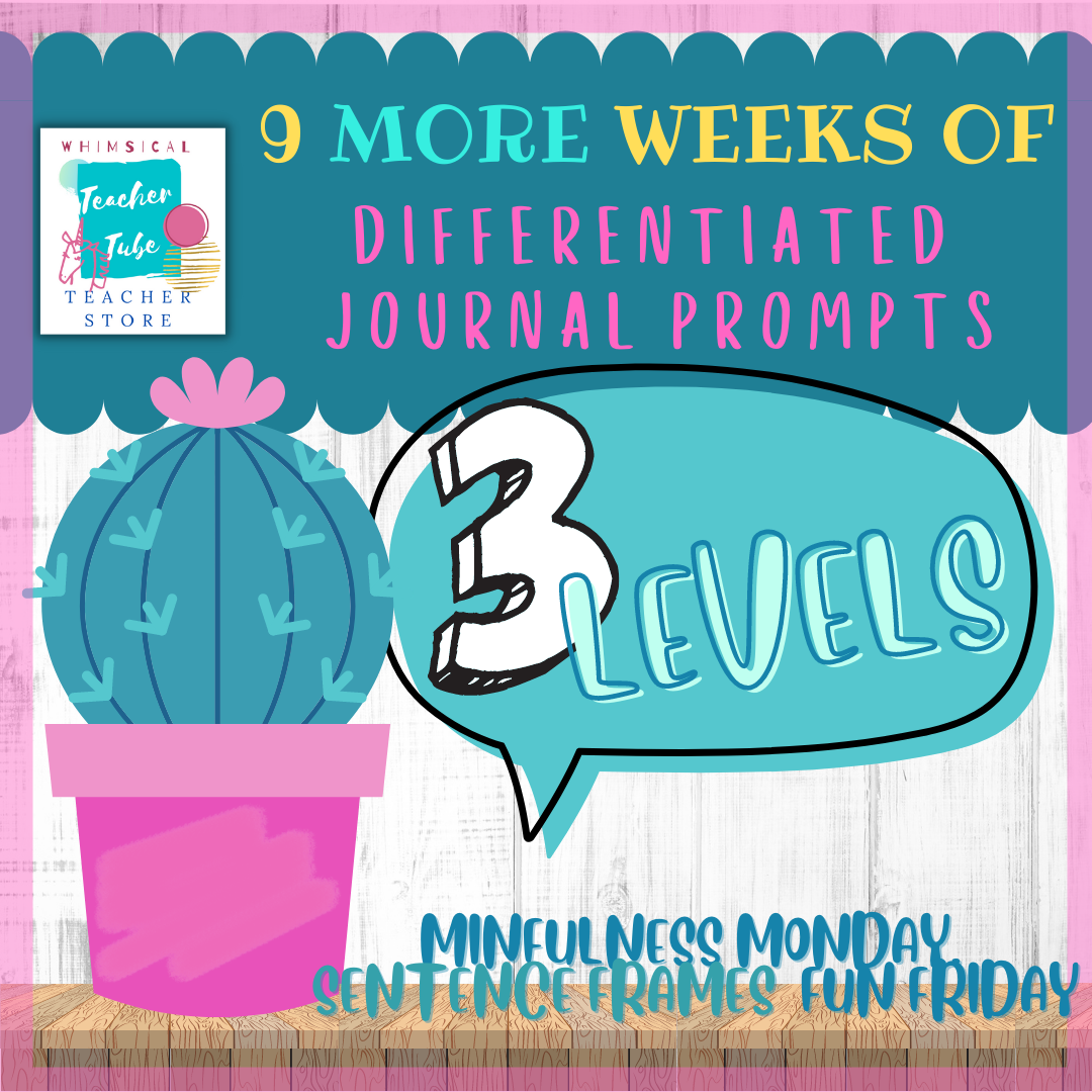 9 More Weeks of Differentiated Journal Prompts