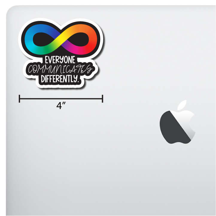 Everyone Communicates Differently Sticker