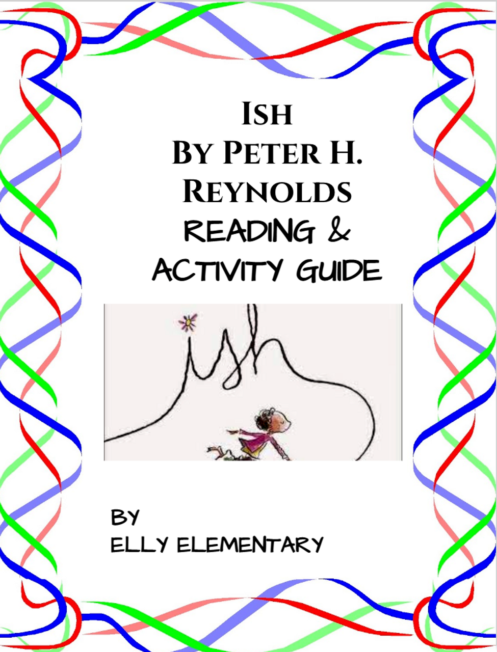 ISH BY PETER H. REYNOLDS READING & ACTIVITY PACKET - Amped Up Learning