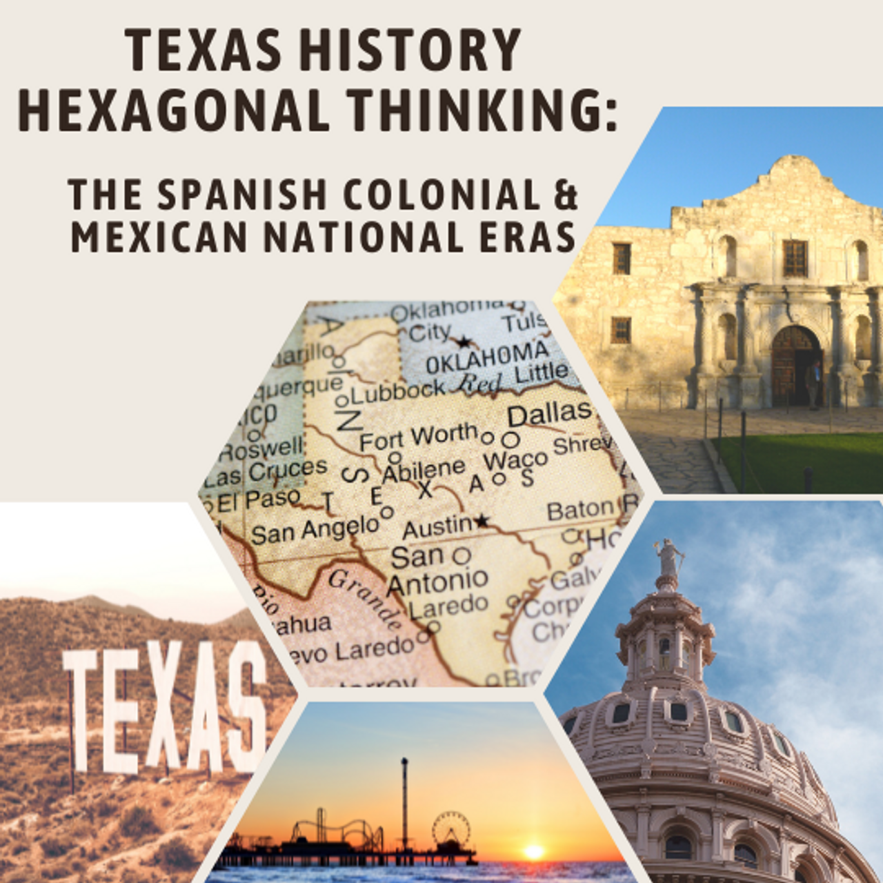 HistoTeam Spanish Missions and Empresarios Hexagonal Thinking Texas History