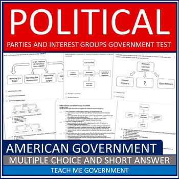 Political Parties & Interest Groups Multiple Choice Short Answer Test ...