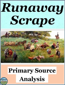 The Runaway Scrape Primary Source Analysis