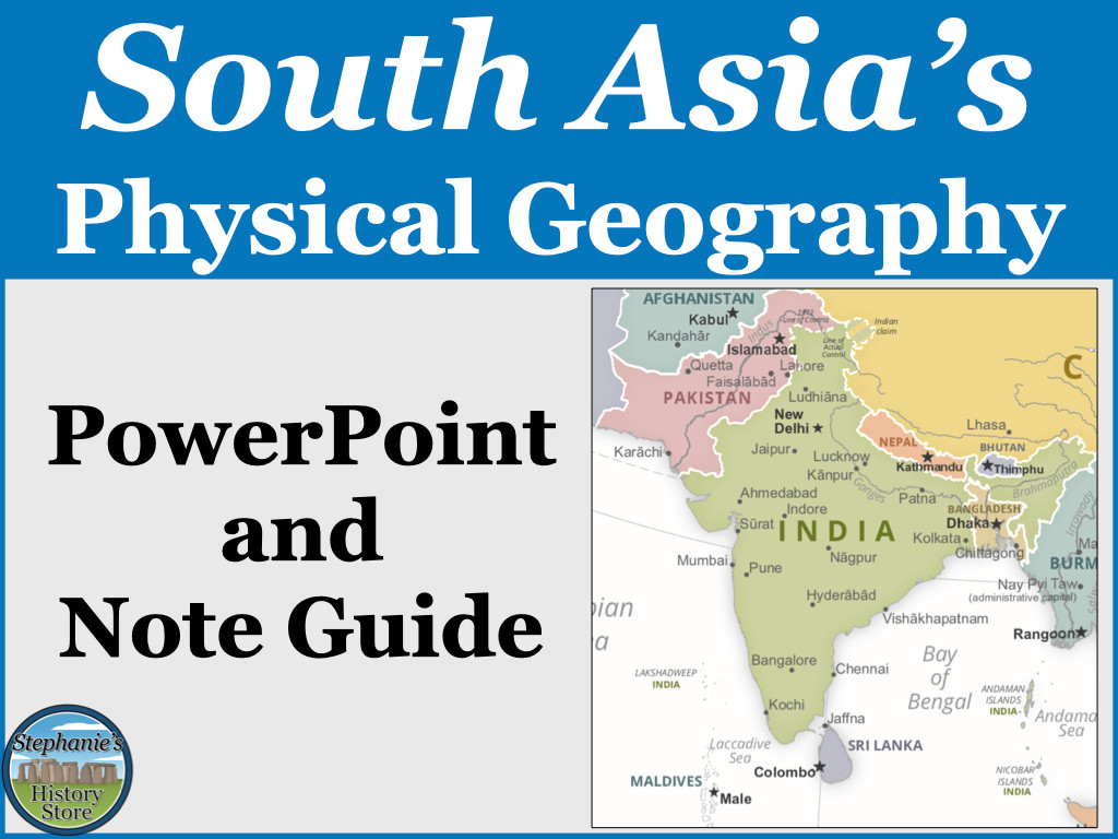 Physical Geography of South Asia Overview