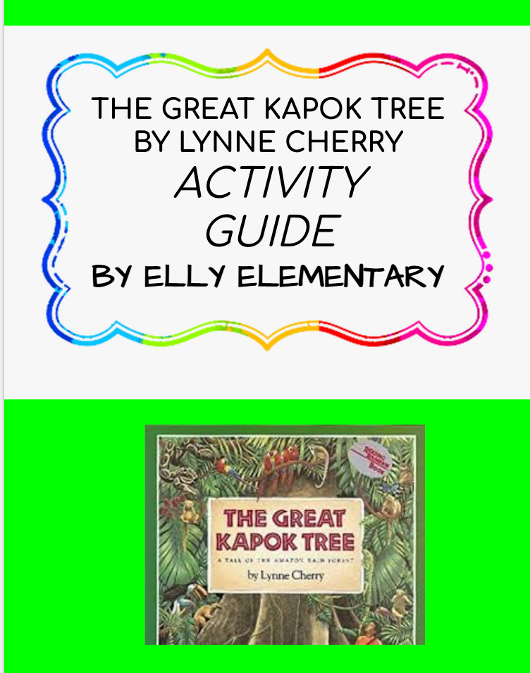 The Great Kapok Tree by Lynne Cherry Reading & Interdisciplinary Unit