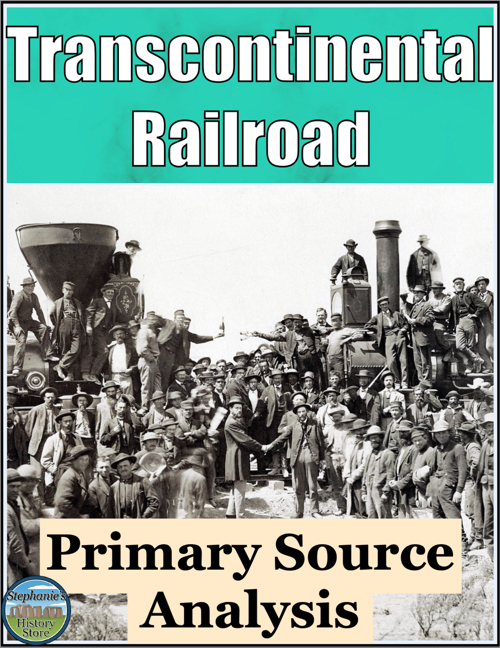 Transcontinental Railroad Primary Source Analysis and Map Activity