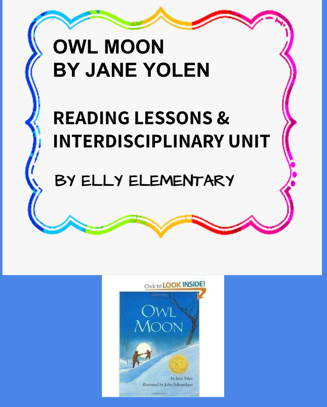 OWL MOON BY JANE YOLEN READING & INTERDISCIPLINARY UNIT - Amped Up Learning